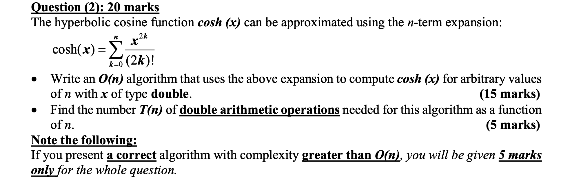 Solved Question (2): 20 marks The hyperbolic cosine function | Chegg.com