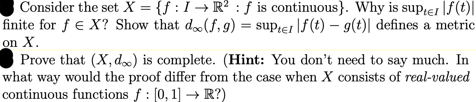 Solved Consider the set X = {f:1 + R2 : f is continuous}. | Chegg.com