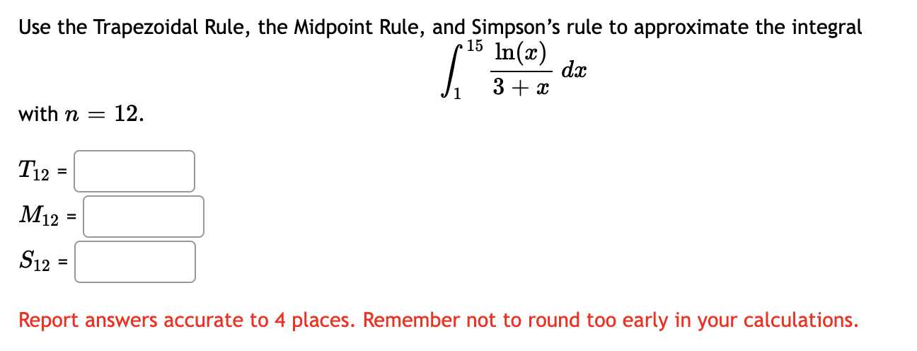 Solved Use the Trapezoidal Rule, the Midpoint Rule, and | Chegg.com