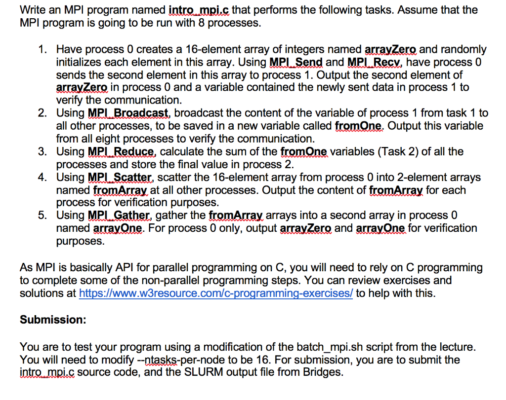 Write an MPI program named intro mpi,c that performs | Chegg.com Write an MPI program named intro mpi,c that performs | Chegg.com