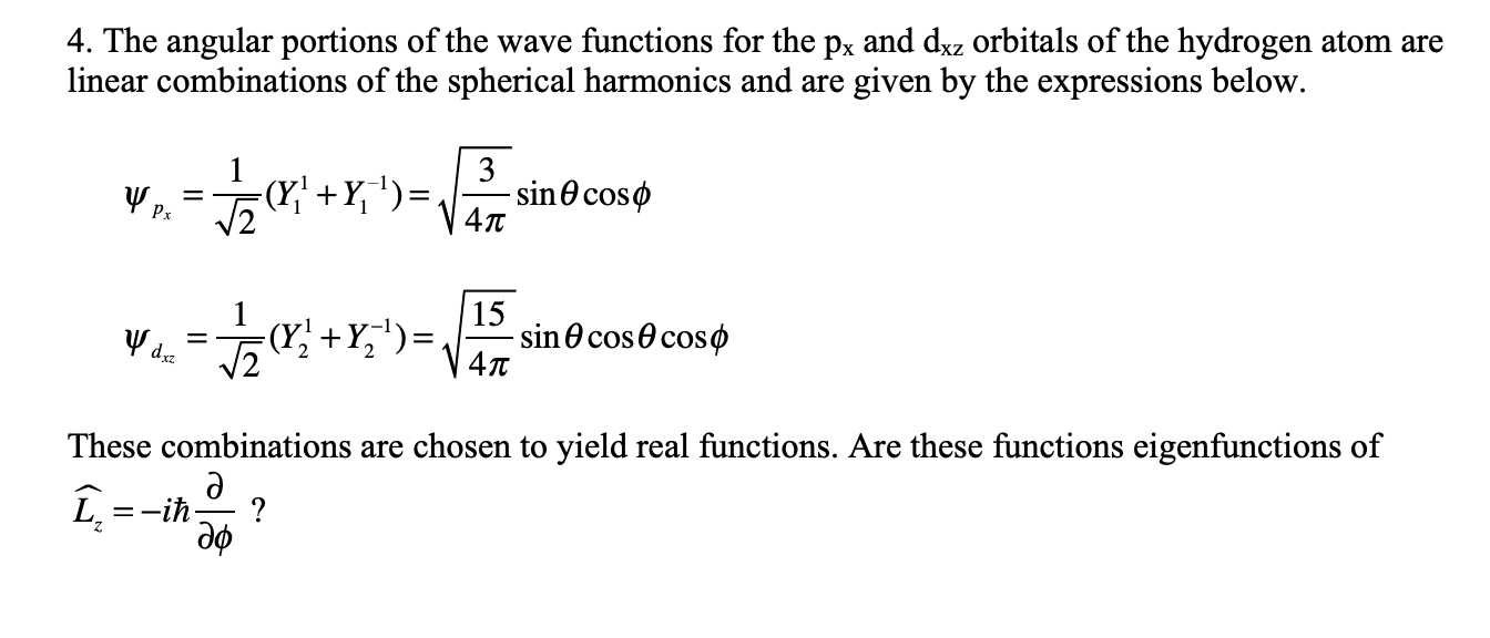 Solved The Angular Portions Of The Wave Functions For The Px