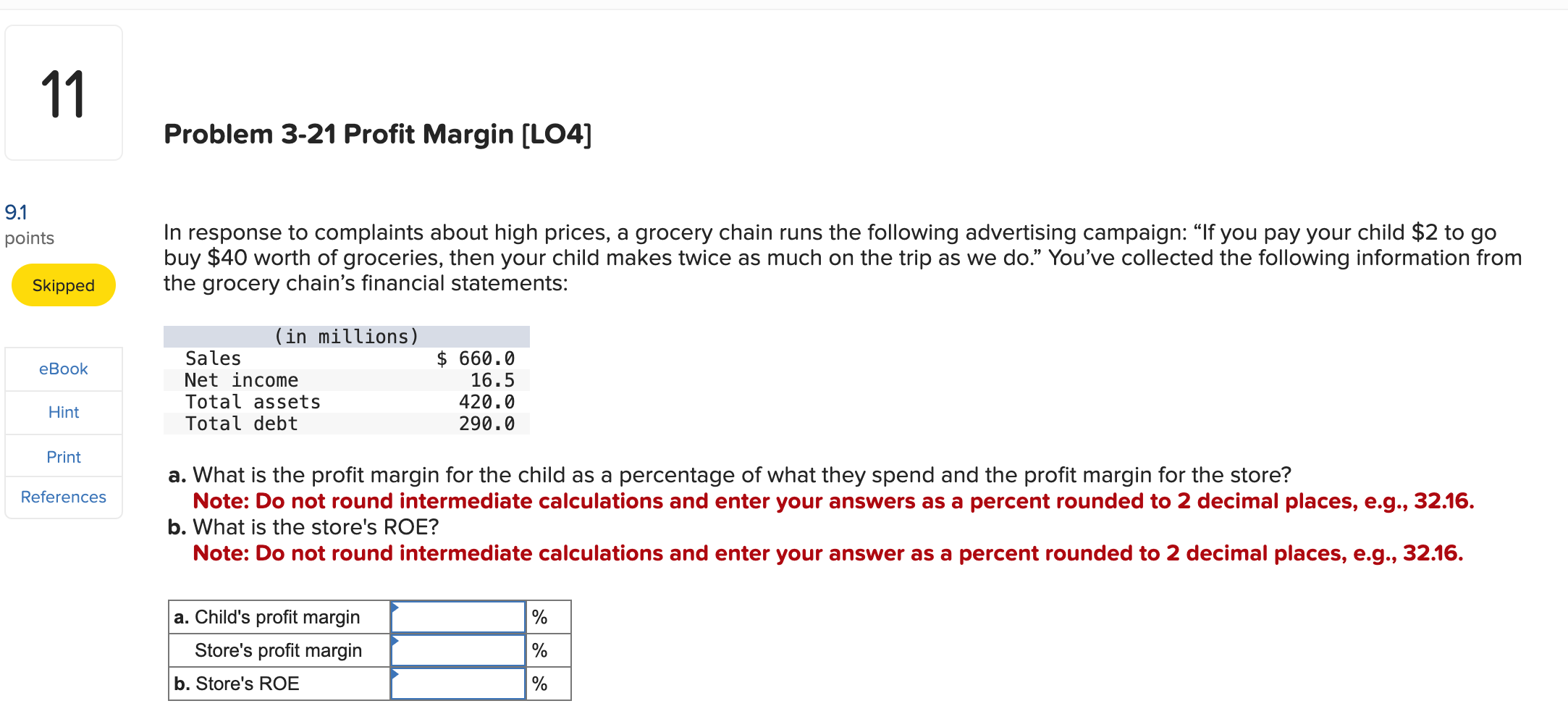 Solved Problem 3-21 ﻿Profit Margin [LO4]In response to | Chegg.com