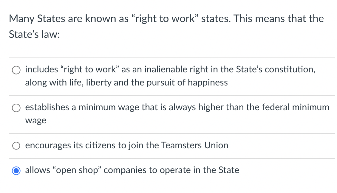 Solved Many States are known as "right to work" states. This | Chegg.com