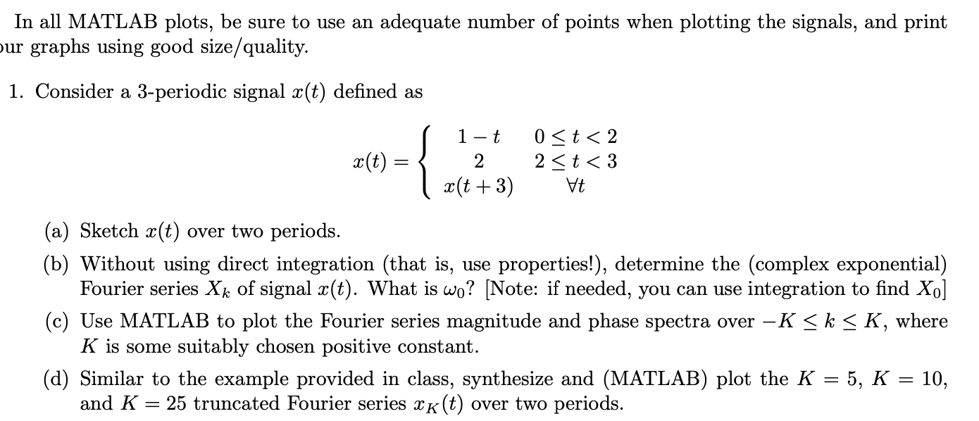 Solved In all MATLAB plots, be sure to use an adequate | Chegg.com