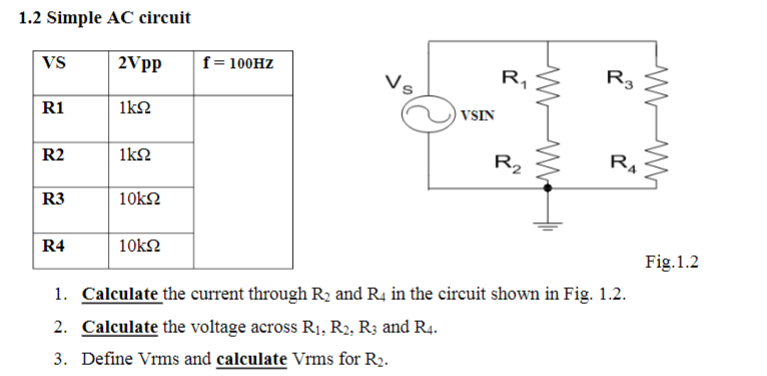 Solved 1.2 Simple AC circuit Fig.1.2 1. Calculate the | Chegg.com