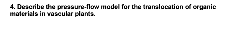 Solved 4. Describe the pressure-flow model for the | Chegg.com