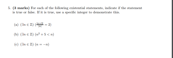 Solved 5. (3 marks) For each of the following existential | Chegg.com