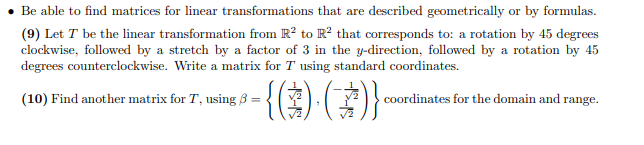 Solved Be able to find matrices for linear transformations | Chegg.com