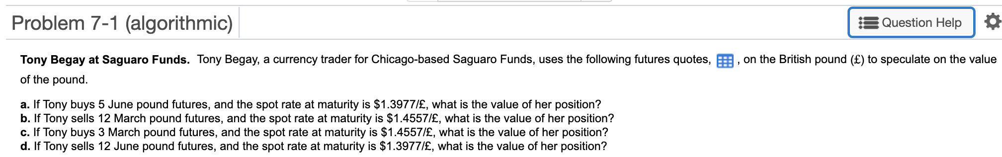 Solved Problem 7-1 (algorithmic) :3 Question Help Tony Begay | Chegg.com