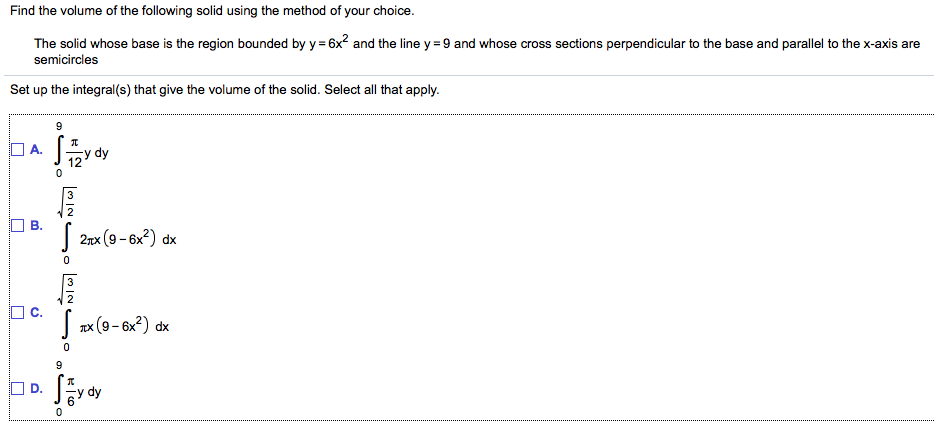 Solved Find the volume of the following solid using the | Chegg.com
