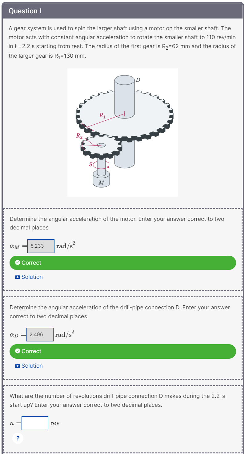 Solved Question 1 A gear system is used to spin the larger | Chegg.com