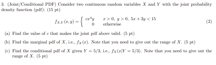 Solved 3. (Joint/Conditional PDF) Consider two continuous | Chegg.com