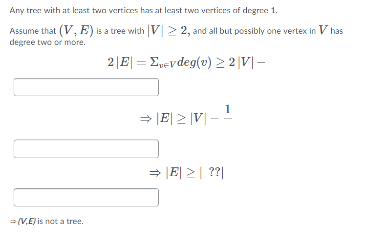 Solved Any tree with at least two vertices has at least two | Chegg.com