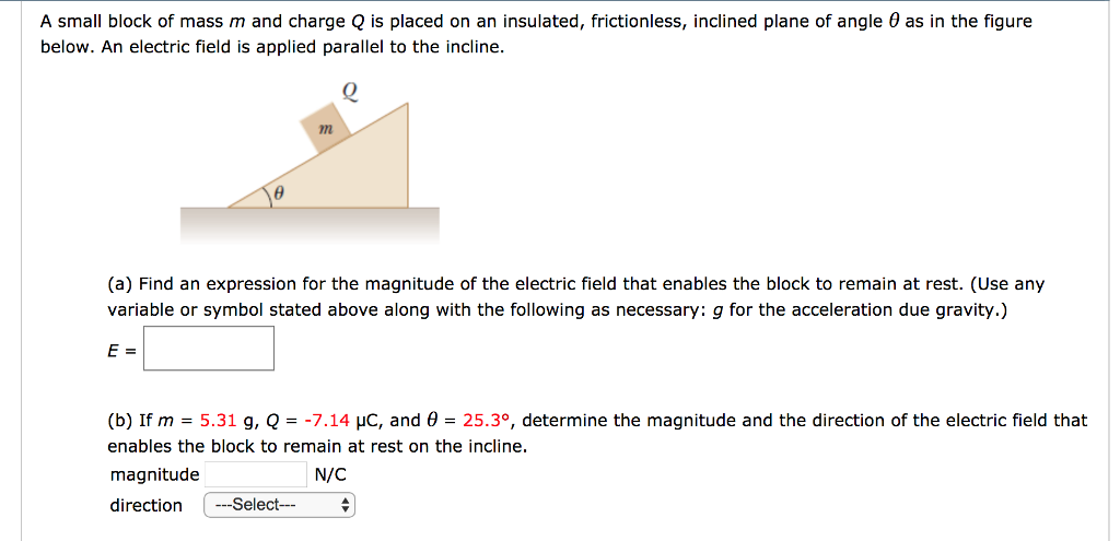 Solved A small block of mass m and charge Q is placed on an | Chegg.com