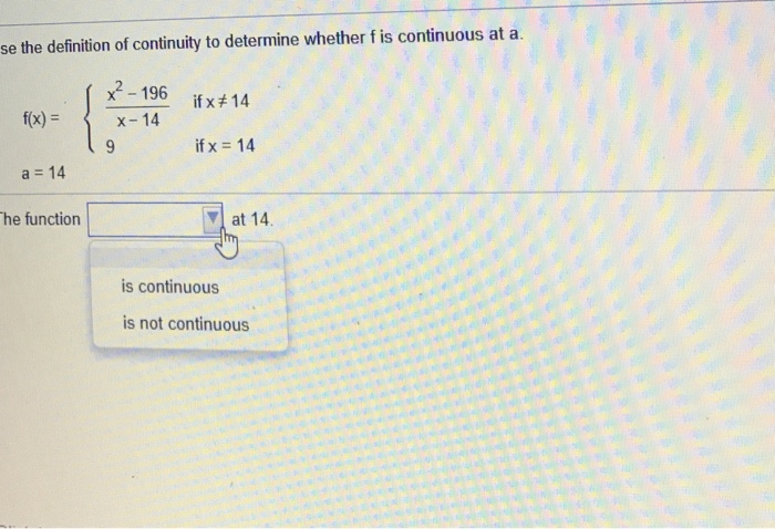 Solved Use the definition of continuity to determine whether | Chegg.com