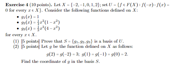 Solved Exercise 4 (10 points). Let X={−2,−1,0,1,2}; set | Chegg.com