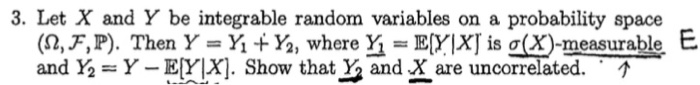 Solved 3. Let X and Y be integrable random variables on a | Chegg.com