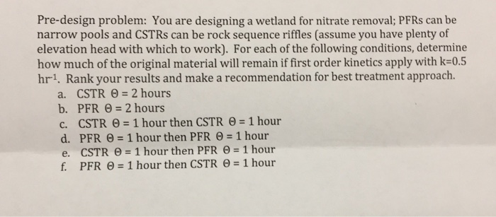 Solved Pre-design problem: You are designing a wetland for | Chegg.com