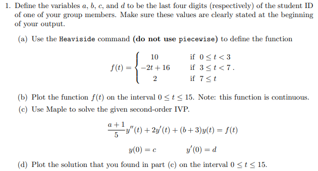 Solved Solve on maple (values of a, b, c, and d are 1, 2, 3, | Chegg.com