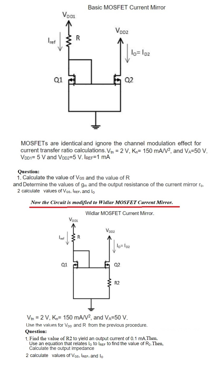 Solved Basic MOSFET Current Mirror Vodi Vooz lo= 102 Q1 Q2 | Chegg.com