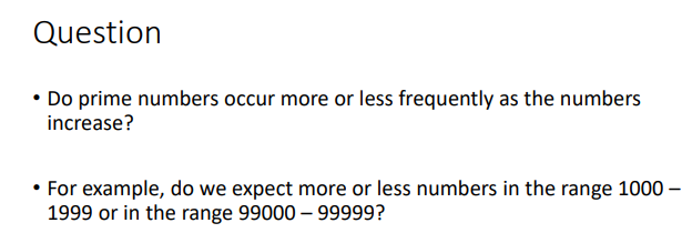 Solved Question • Do prime numbers occur more or less | Chegg.com