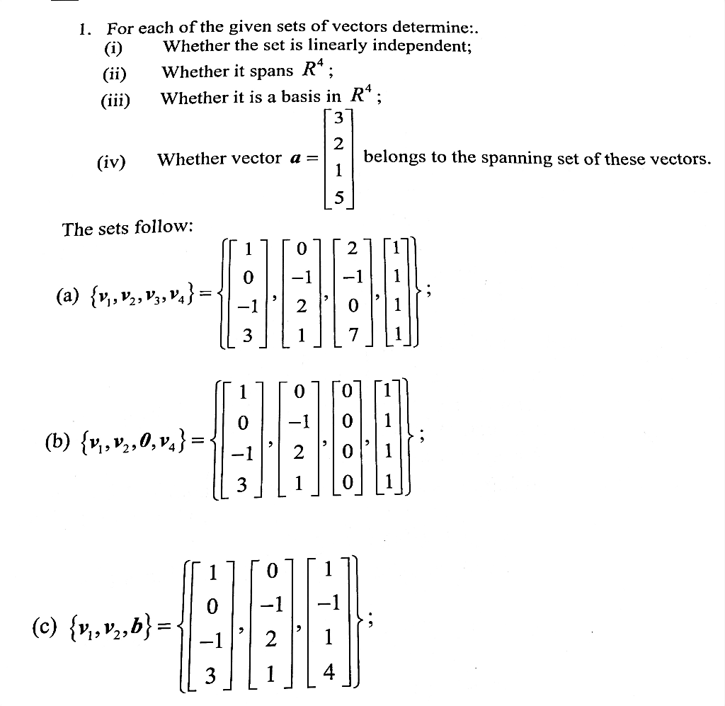 Solved (1) 1. For each of the given sets of vectors | Chegg.com