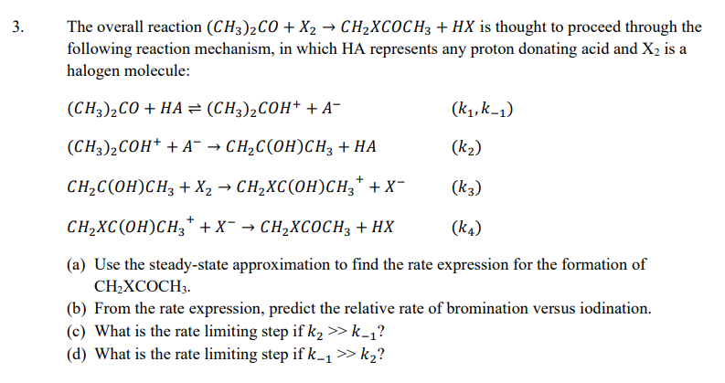 Solved . 3. The overall reaction (CH3)2CO + X2 → CH2XCOCH3 + | Chegg.com