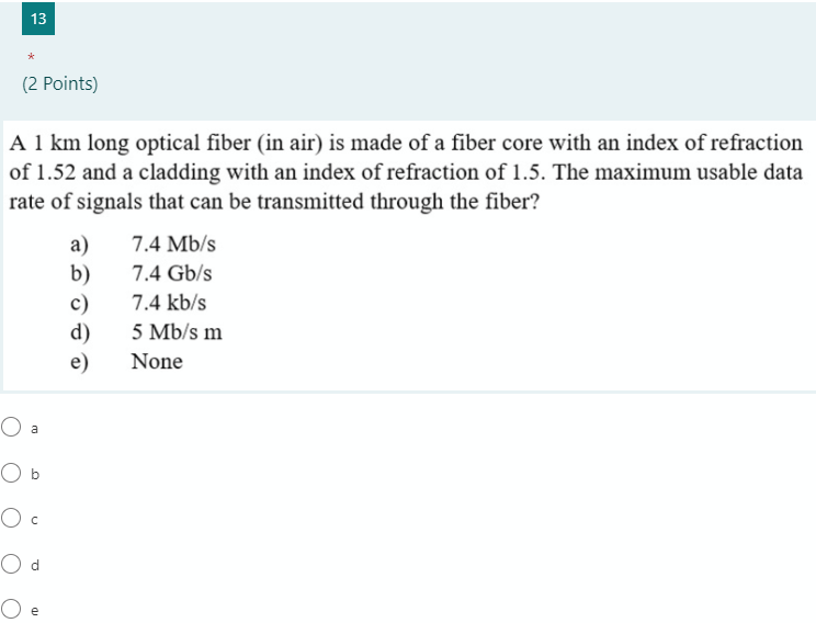 Solved 13 sk (2 points) A 1 km long optical fiber (in air) | Chegg.com