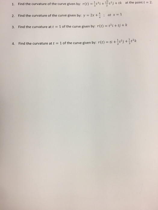 Solved Find The Curvature Of The Curve Given By R T 1 3