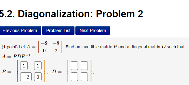 Solved 5.2. Diagonalization: Problem 2 Previous Problem | Chegg.com