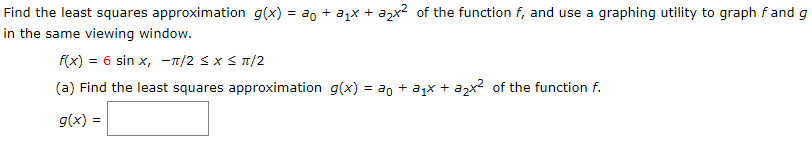 Solved Find the least squares approximation g(x) = 20 + 21* | Chegg.com