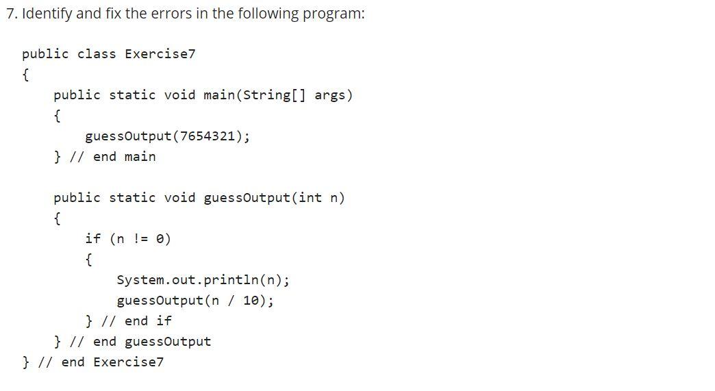 Solved 7. Identify and fix the errors in the following | Chegg.com