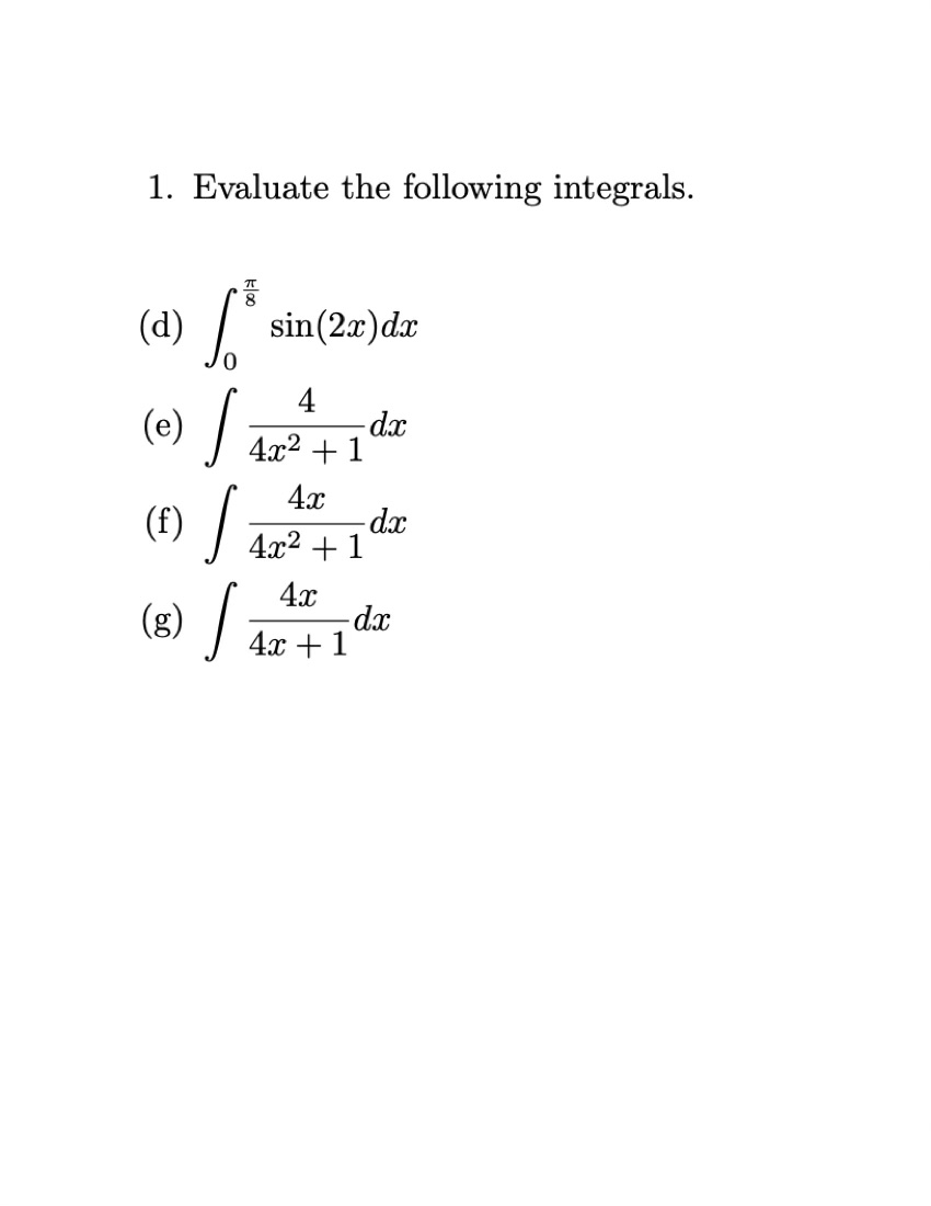 Solved 1. Evaluate the following integrals. (d) | Chegg.com