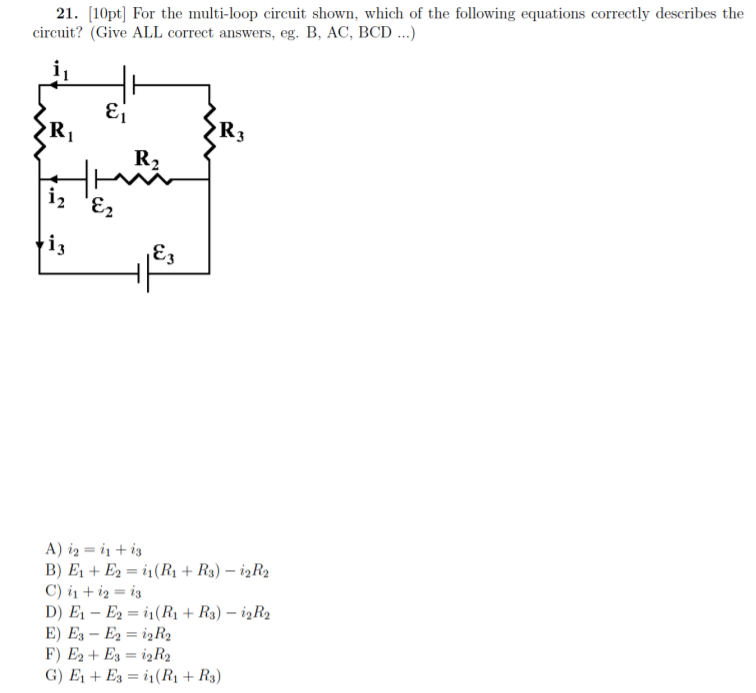 Solved 21. [10pt] For the multi-loop circuit shown, which of | Chegg.com