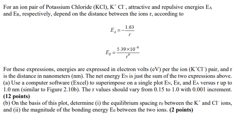 Solved For an ion pair of Potassium Chloride (KCI), KCl, | Chegg.com
