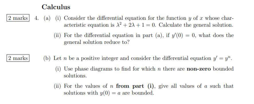 Solved 2 marks Calculus 4. (a) (i) Consider the differential | Chegg.com