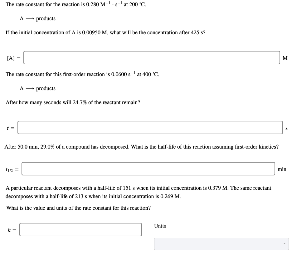 Solved The Rate Constant For The Reaction Is 0 280 M 1 S 1