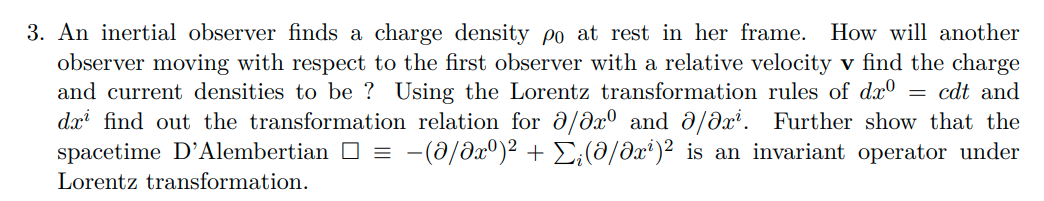 Solved An ﻿inertial observer finds a charge density ρ0 at | Chegg.com