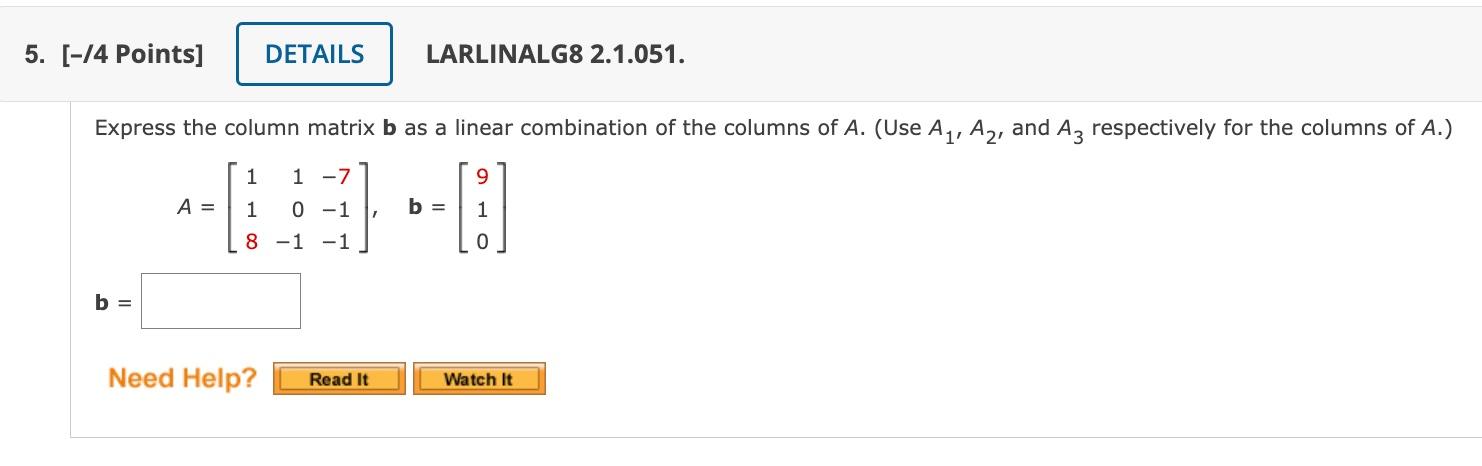Solved Express the column matrix b as a linear combination | Chegg.com