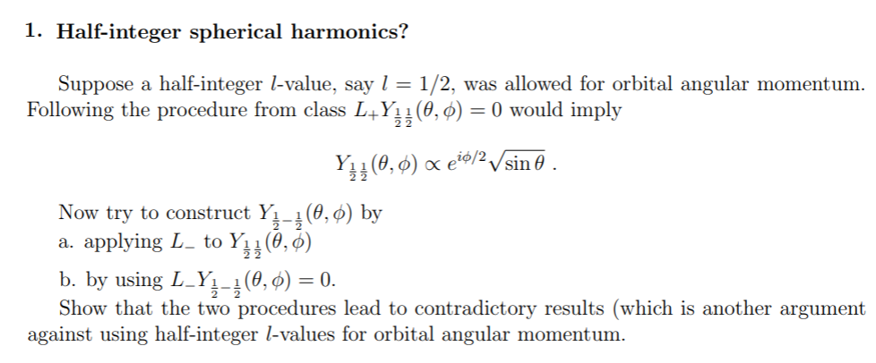 Solved 1. Half-integer spherical harmonics? Suppose a | Chegg.com