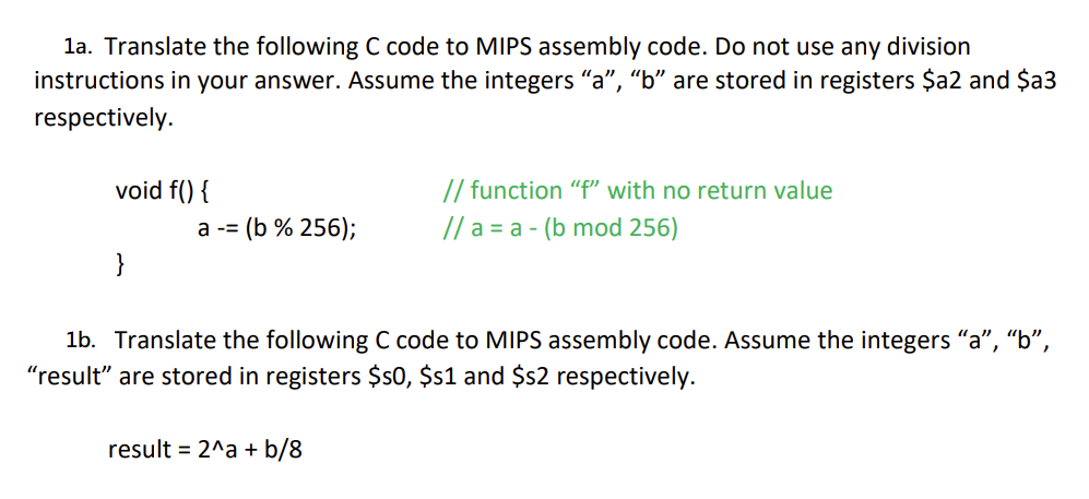 Solved la. Translate the following C code to MIPS assembly | Chegg.com