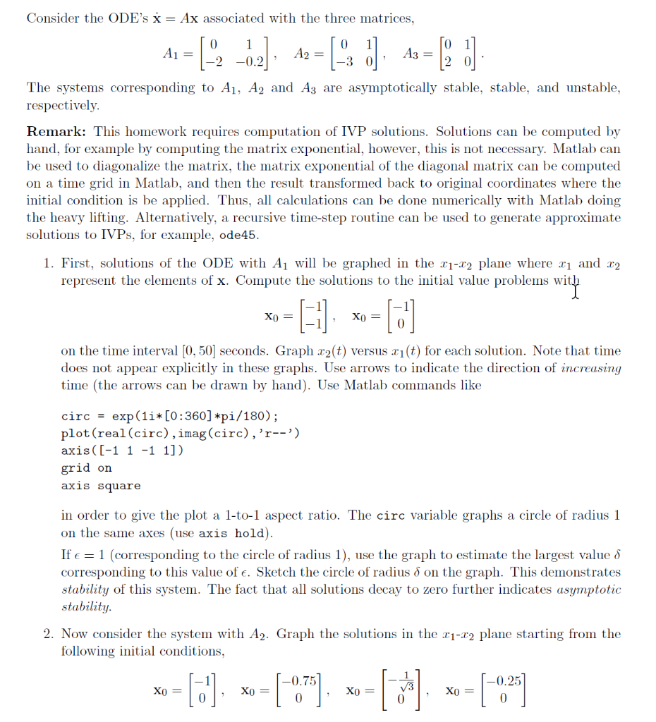 Solved Consider the ODE's x = Ax associated with the three | Chegg.com