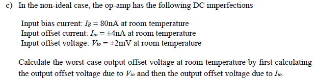 c) ﻿In the non-ideal case, the op-amp has the | Chegg.com