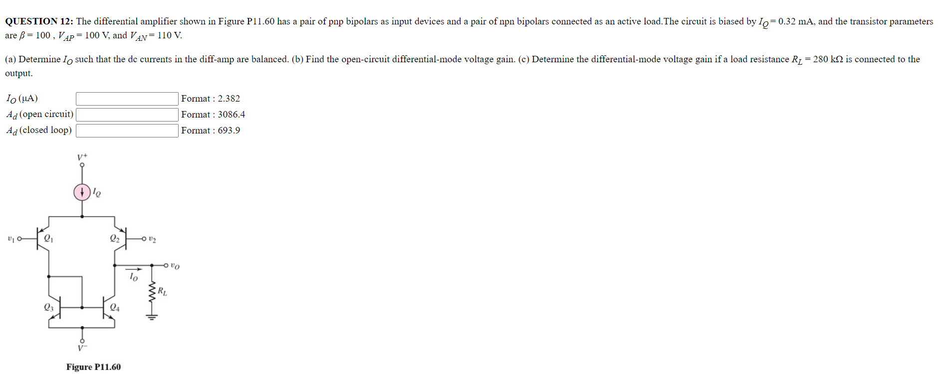 Solved QUESTION 12: The differential amplifier shown in | Chegg.com