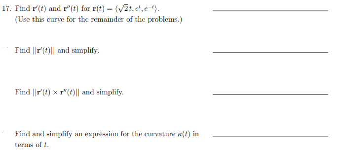 Solved 17. Find r′(t) and r′′(t) for r(t)= 2t,et,e−t . (Use | Chegg.com