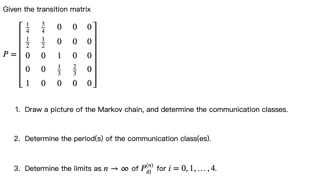 Solved Given the transition matrix | Chegg.com