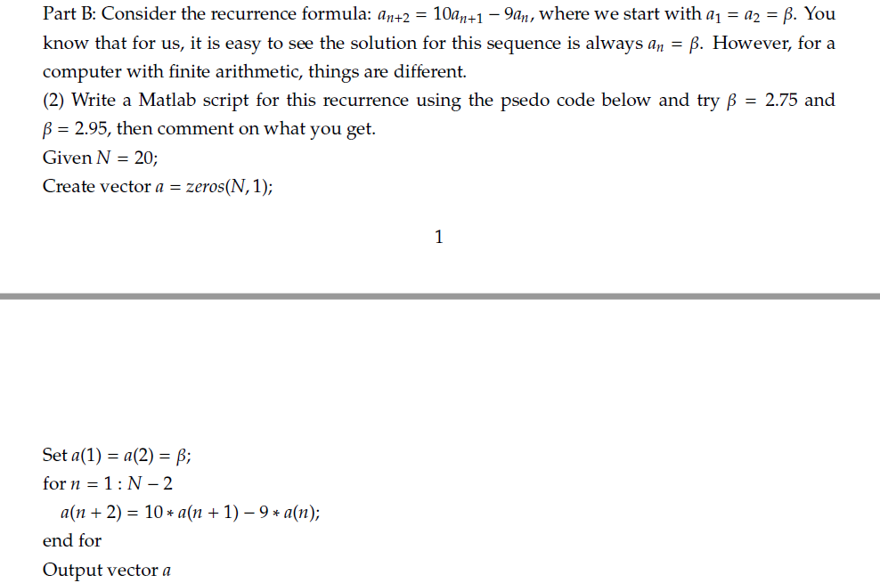 Solved Part B: Consider the recurrence formula: | Chegg.com