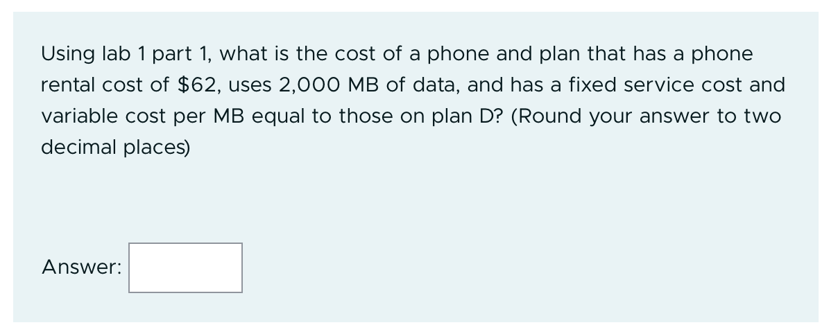 Solved Using lab 1 part 1 , what is the cost of a phone and | Chegg.com