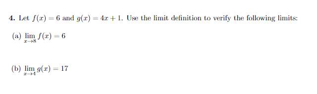Solved 4. Let f(x)=6 and g(x)=4x+1. Use the limit definition | Chegg.com