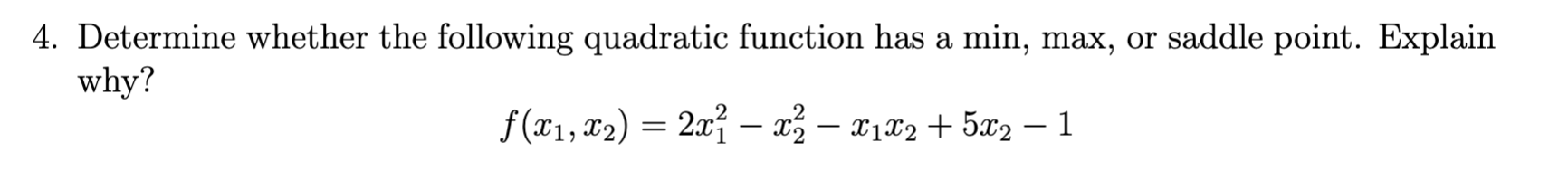 Solved 4. Determine whether the following quadratic function | Chegg.com